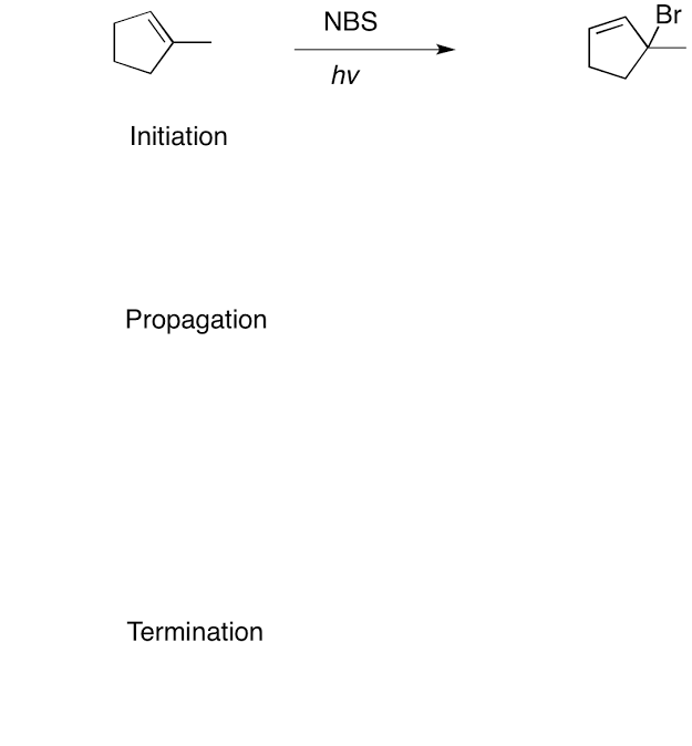 Solved NBS hv Initiation Propagation Termination | Chegg.com