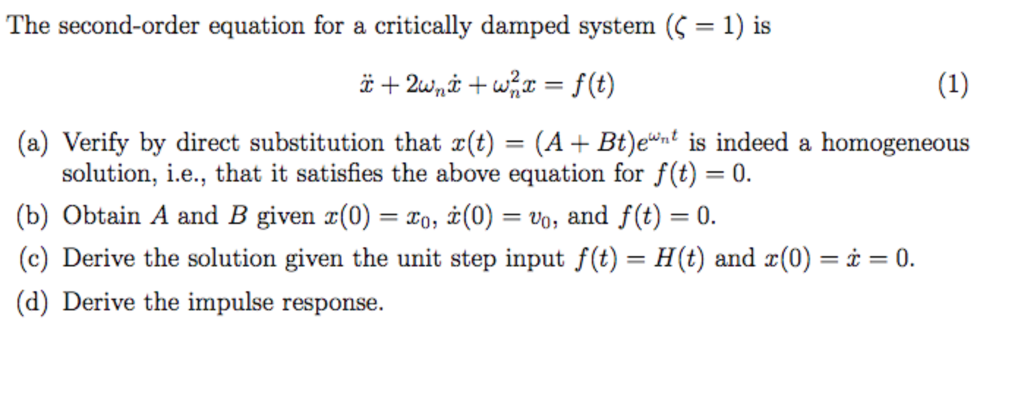Solved The second-order equation for a critically damped | Chegg.com