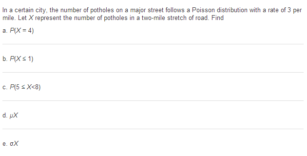 Solved In a certain city, the number of potholes on a major | Chegg.com