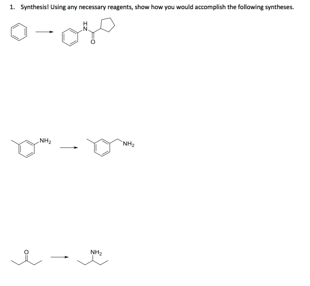 Solved 1. Synthesis! Using any necessary reagents, show how | Chegg.com