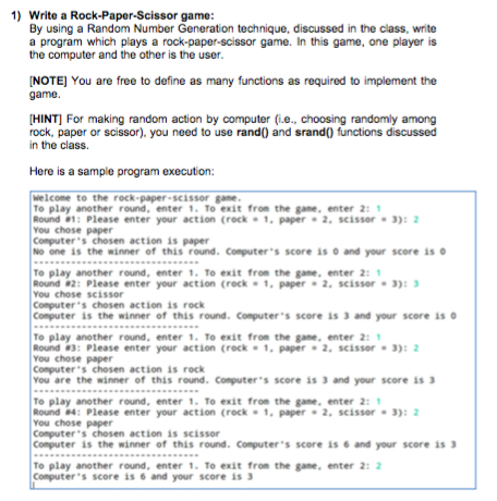Solved Write a Rock-Paper-Scissor game: By using a Random | Chegg.com