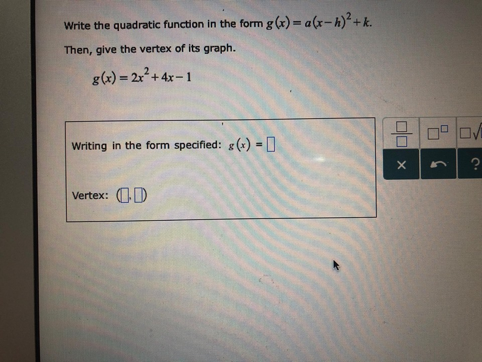 Solved Write the quadratic function in the form g (x)- | Chegg.com