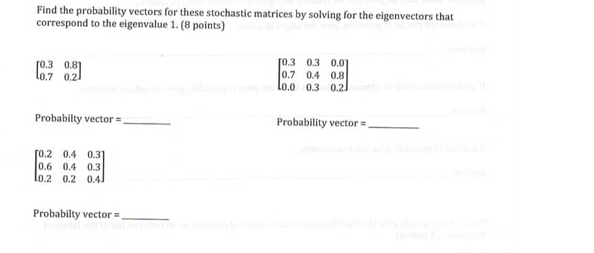 Solved Find the probability vectors for these stochastic | Chegg.com