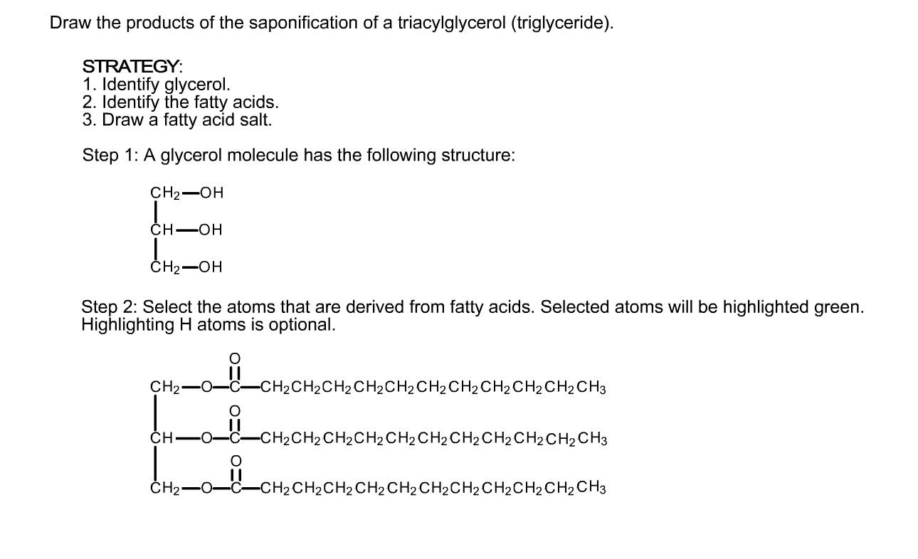 Solved Draw the products of the saponification of a | Chegg.com
