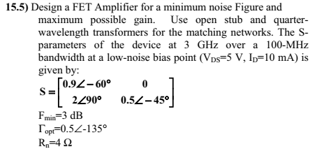 15.5) Design a FET Amplifier for a minimum noise | Chegg.com