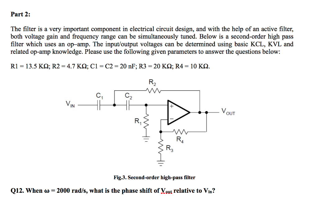 Solved Part 2: The filter is a very important component in | Chegg.com