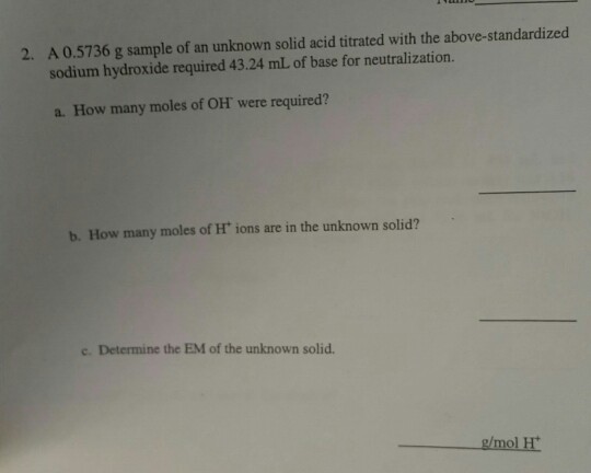 Solved 1. Approximately 7 mL of 6M sodium hydroxide was | Chegg.com