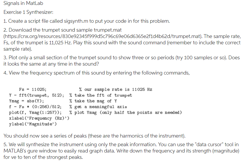 Signals in MatLab Exercise 1 Synthesizer 1. Create a | Chegg.com