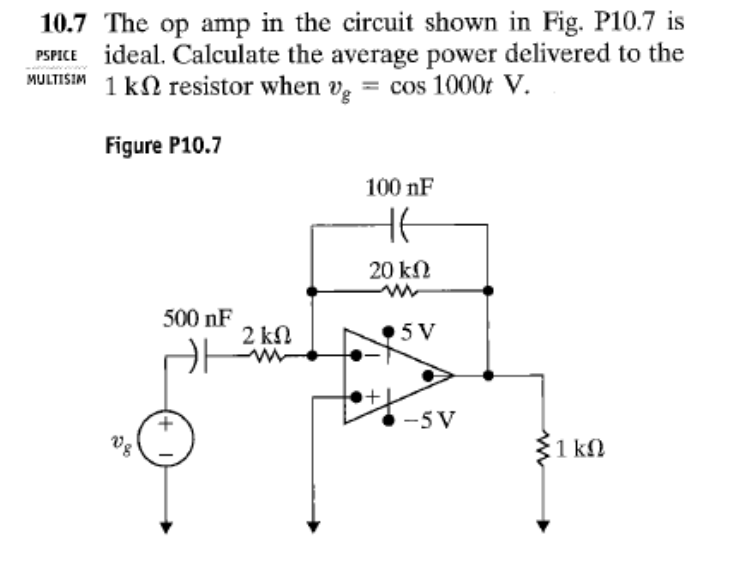 Solved The op amp in the circuit shown in Fig. P10.7 is | Chegg.com