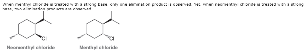 Solved When menthyl chloride is treated with a strong base, | Chegg.com