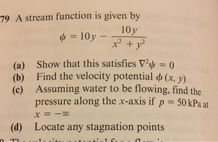 Solved A stream function is given by psi = 10 y - 10y/x^2 + | Chegg.com