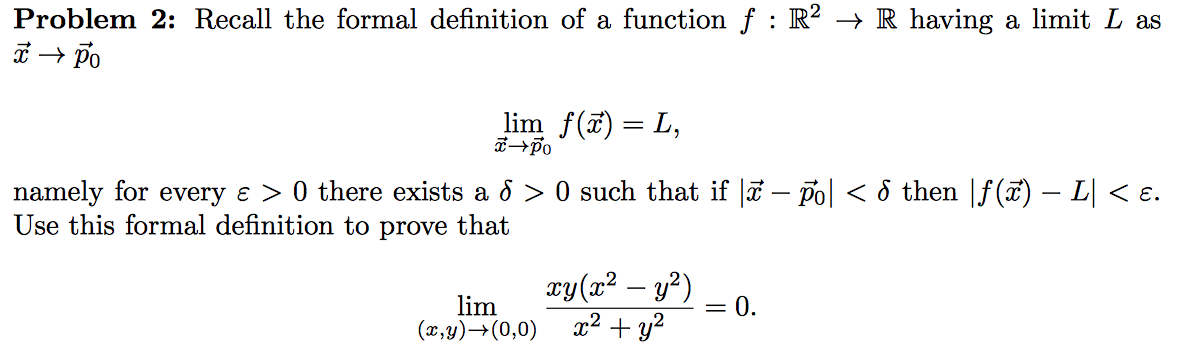 Solved Recall the formal definition of a function f: R^2 | Chegg.com