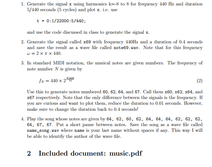 Solved musical instruments has designed a musical instrument | Chegg.com