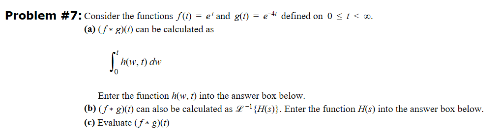 Solved Problem 7 Consider The Functions F T Et And G T