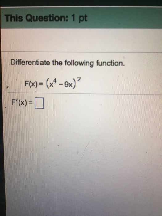 solved-differentiate-the-following-function-f-x-x-4-chegg
