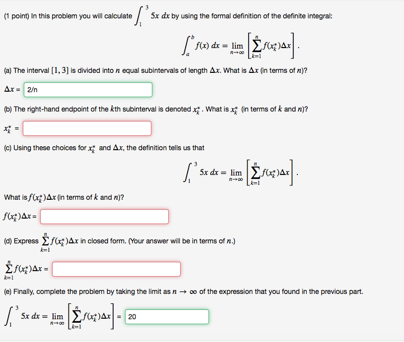 Solved (1 point) In this problem you will calculate 5x dx by | Chegg.com