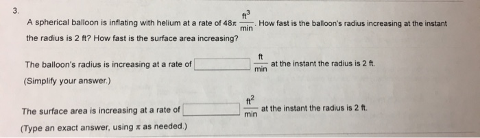 Solved A spherical balloon is inflating with helium at a | Chegg.com