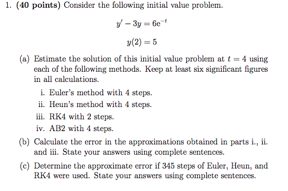 1. (40 points) Consider the following initial value | Chegg.com