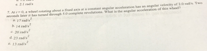 Solved At t = 0, a wheel rotating about a fixed axis at a | Chegg.com