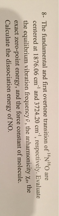 Solved 8- The fundamental and first overtone transition of | Chegg.com