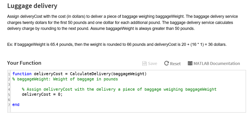 Solved Assign deliveryCost with the cost (in dollars) to | Chegg.com