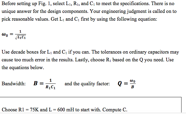 Solved Before setting up Fig. 1, select Lı, Ri, and Ci to | Chegg.com