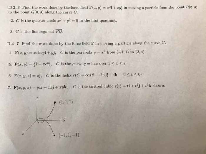 Solved Find the work done by the force field F(x, y) = x^2i | Chegg.com
