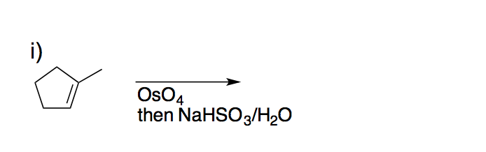Solved OsO4 then NaHSO3/H20 | Chegg.com
