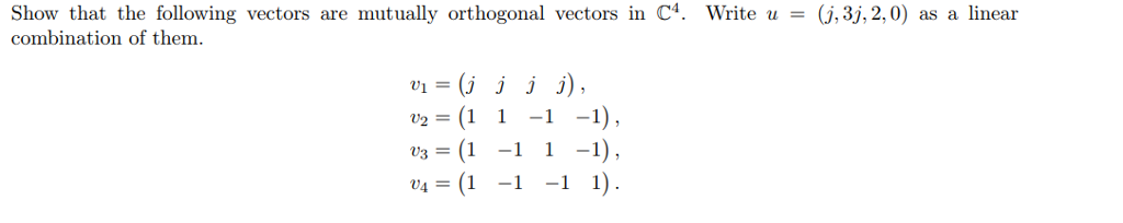 Solved Show that the following vectors are mutually | Chegg.com