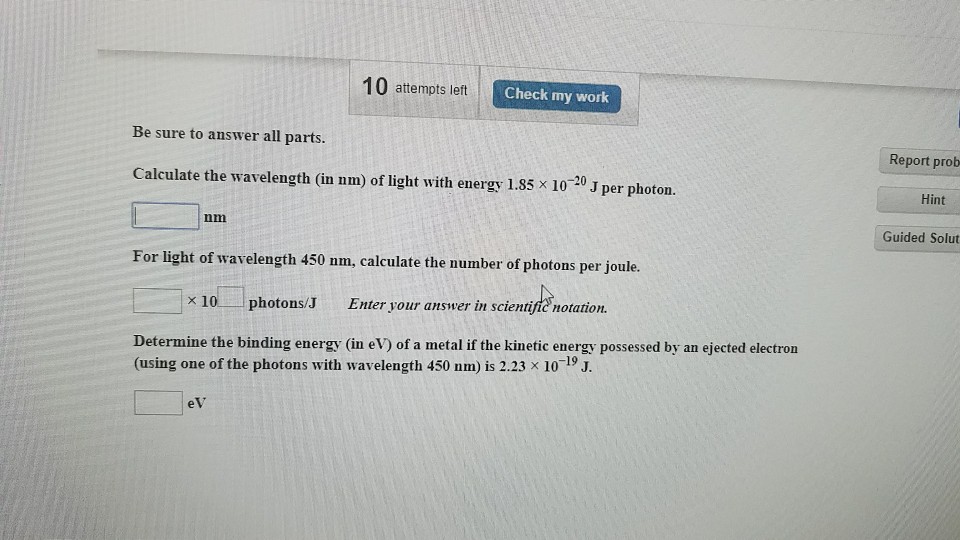 Solved 10 attempts left Check my work Be sure to answer all | Chegg.com