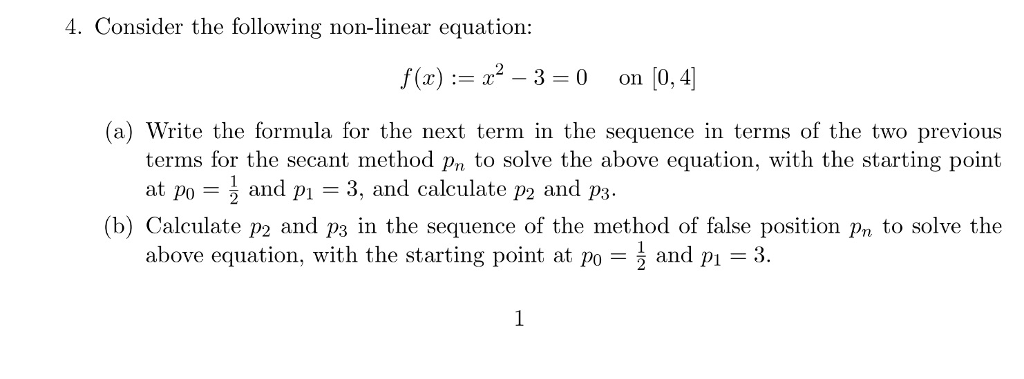 Solved 4. Consider the following non-linear equation: f(z) | Chegg.com