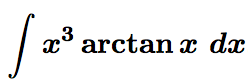 Solved integral x^3 arctan x dx | Chegg.com