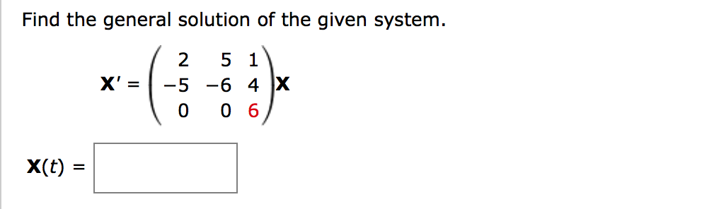 Solved Find the general solution of the given system. X' = | Chegg.com