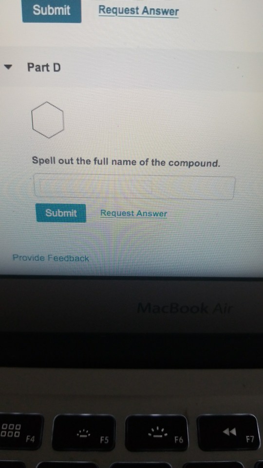 Solved Submit Request Answer Part D Spell out the full name | Chegg.com