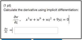 Solved Calculate the derivative using implicit | Chegg.com