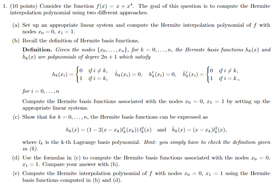 Solved 1. (10 points) Consider the function f(x) ?+14. The | Chegg.com