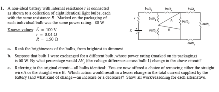 Solved l. A non-ideal battery with internal resistance ris | Chegg.com