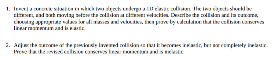 Solved Invent a concrete situation in which two objects | Chegg.com