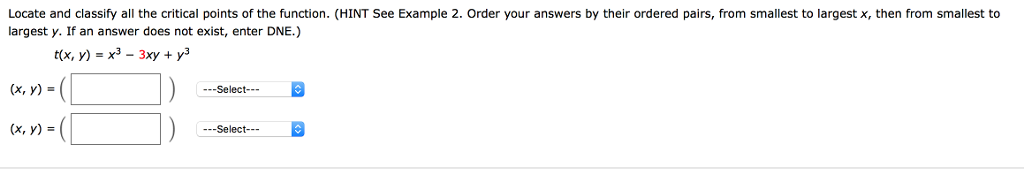 Solved Locate and classify all the critical points of the | Chegg.com