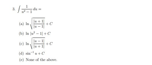 Solved integral 1/u^2 - 1 du = (a) ln Squareroot |u + 1|/|u | Chegg.com