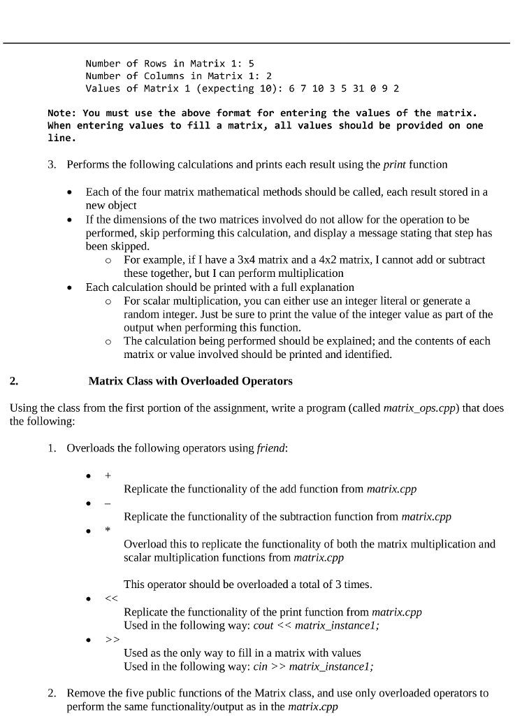 Solved Matrix Class A matrix is rectangular array of items | Chegg.com