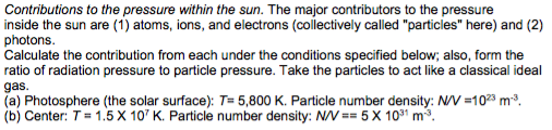 Solved Contributions to the pressure within the sun. The | Chegg.com