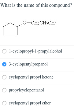 Solved What is the name of this compound? O-CH2CH2CH3 O | Chegg.com