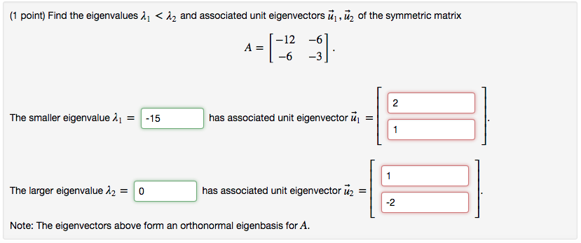 Solved (1 point) Find the eigenvalues