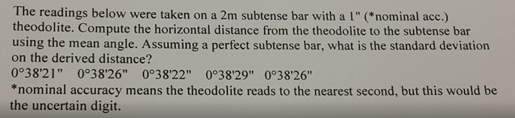 Solved The readings below were taken on a 2m subtense bar | Chegg.com