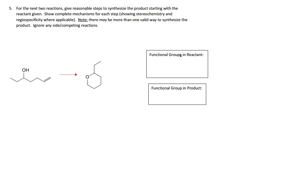 Solved For the next two reactions, give reasonable steps to | Chegg.com