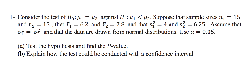 Solved I-Consider the test of Ho: μ,-H2 against H1: