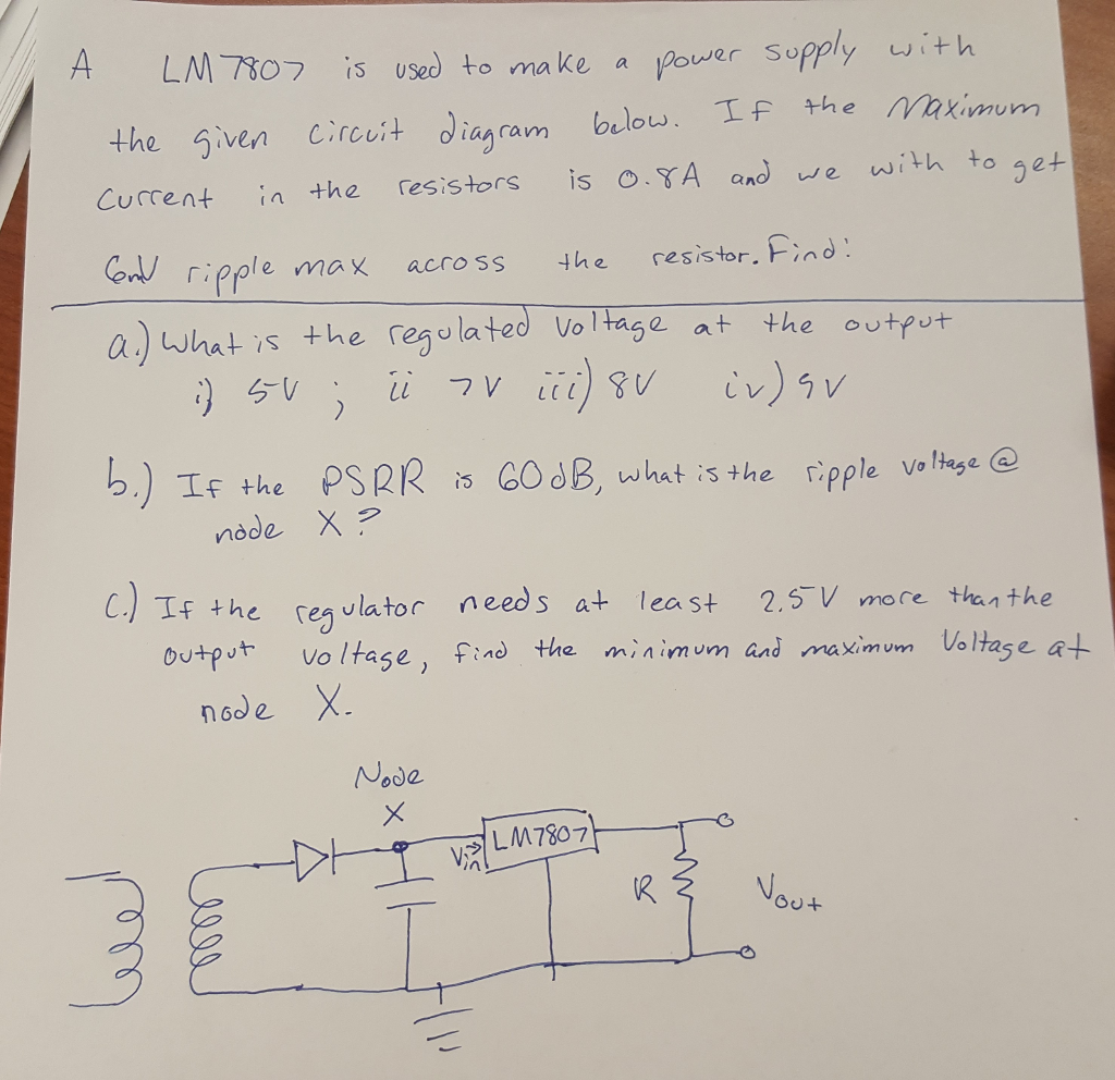 Solved A LM 7807 is used to make a power supply with the | Chegg.com