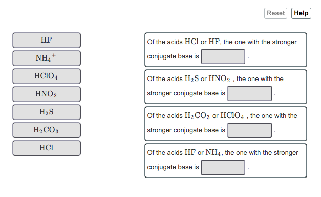 Solved Reset Help HF NH4 HCIO4 HNO2 H2S H2 CO3 HCl Of the | Chegg.com