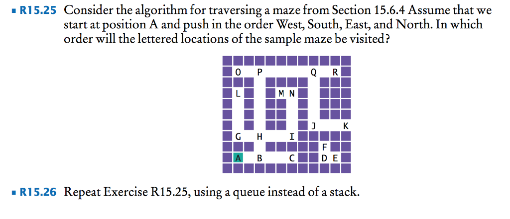 Solved R15.25 Consider the algorithm for traversing a maze | Chegg.com